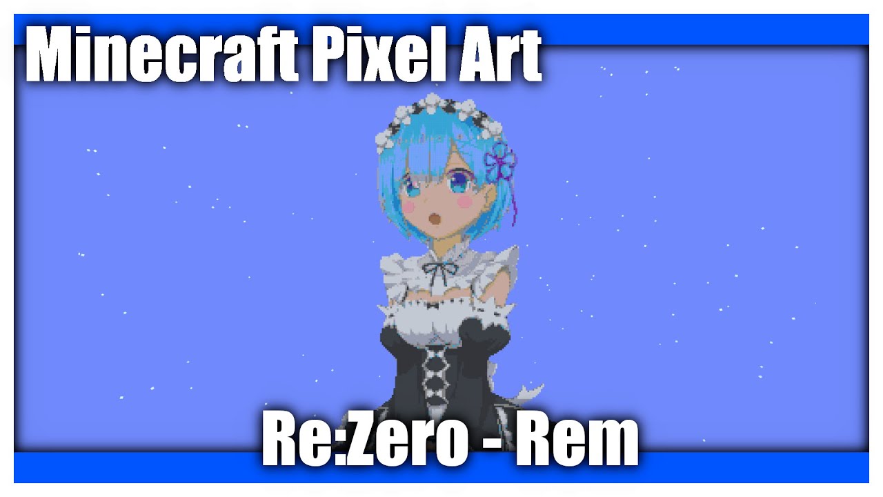 Minecraft Pixel Art | Time-lapse | Rem - Re:Zero - YouTube