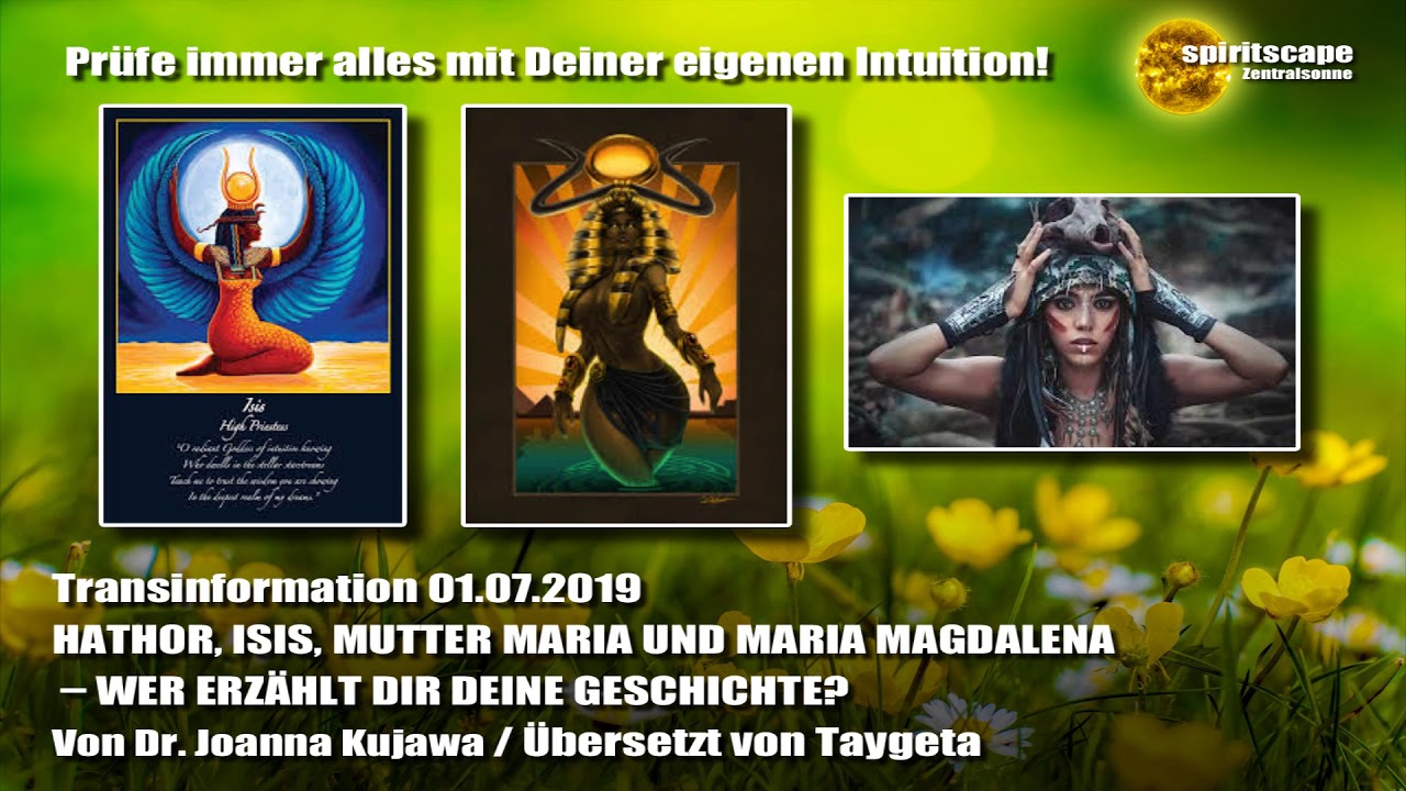 HATHOR, ISIS, MUTTER MARIA UND MARIA MAGDALENA – WER ERZÄHLT ...