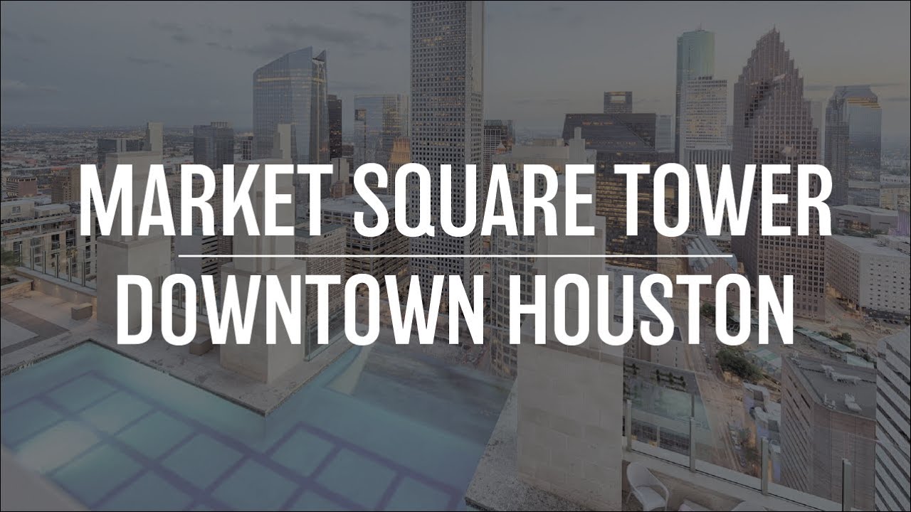 HOUSTON APARTMENT TOUR - MARKET SQUARE TOWER - YouTube