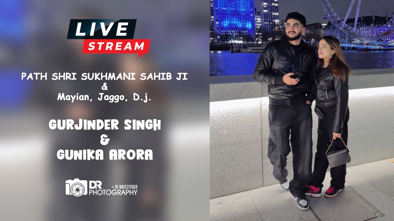 LIVE II GURJINDER SINGH WEDS GUNIKA ARORA II BHOG & JAGGO D.J II D R ...