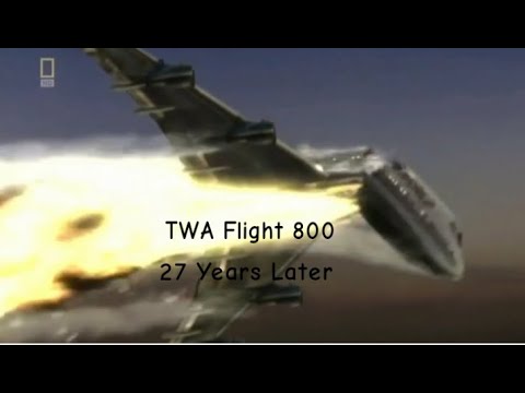The Crash of TWA Flight 800 27 Years Later - YouTube