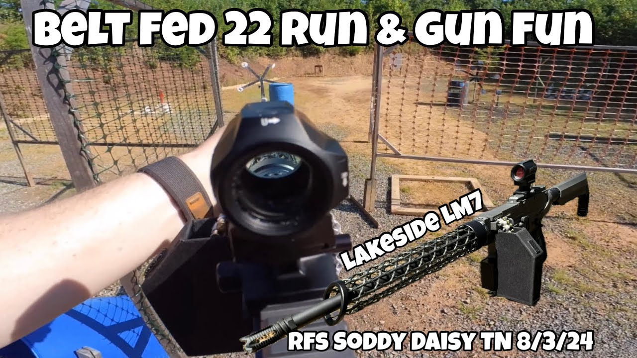 Belt Fed 22 Run & Gun Fun With My LakeSide LM7 - YouTube