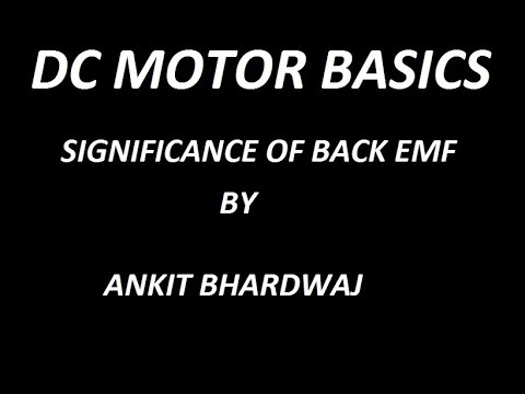 DC Motor Basics || Significance of back EMF || - YouTube
