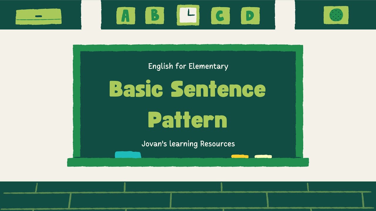 English Basic Sentence Pattern by Jovan's Learning Resources - YouTube