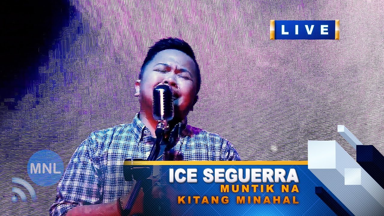 [8K UHD] MUNTIK NA KITANG MINAHAL (Ice Seguerra) Momentum Live MNL ...