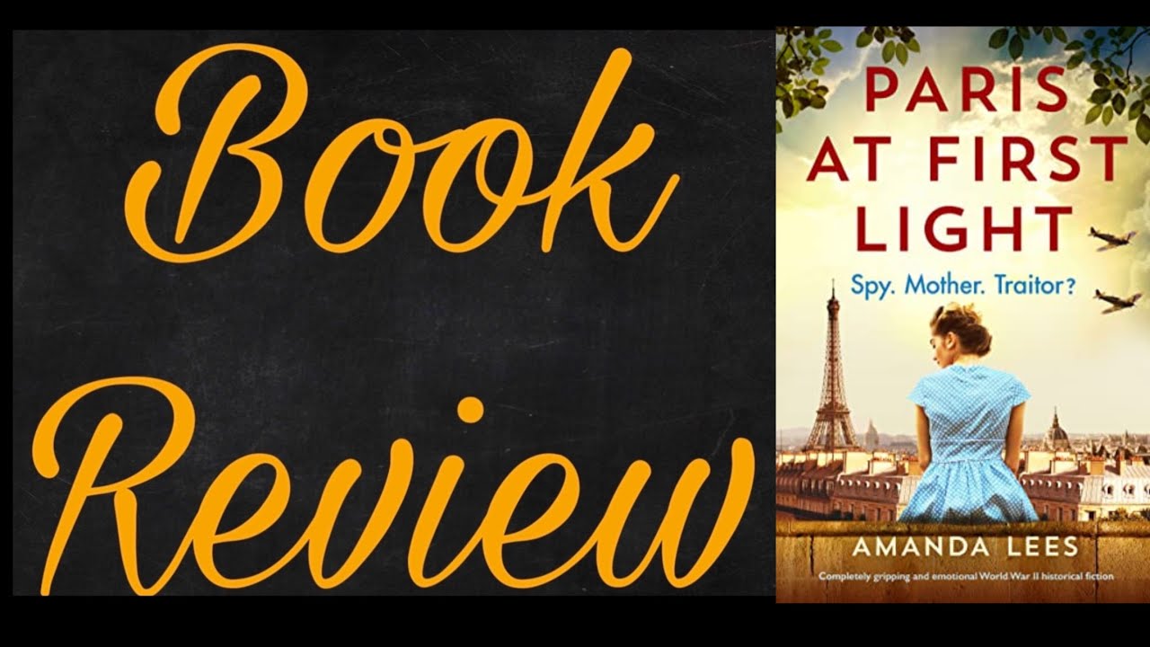 Book Review - Paris at First Light #bookreview #booktube - YouTube