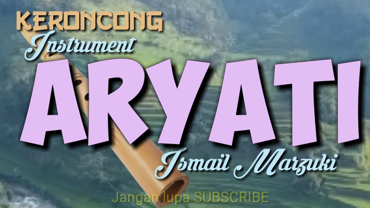 ARYATI / Cip : Ismail Marzuki / Keroncong / Instrument - YouTube