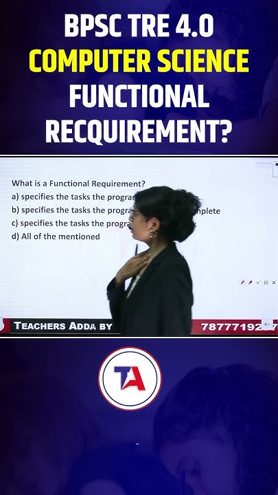 BPSC Tre 4.0 Computer Science FUNCTIONAL RECQUIREMENT #QuizTime BPSC Computer Science Vacancy ...