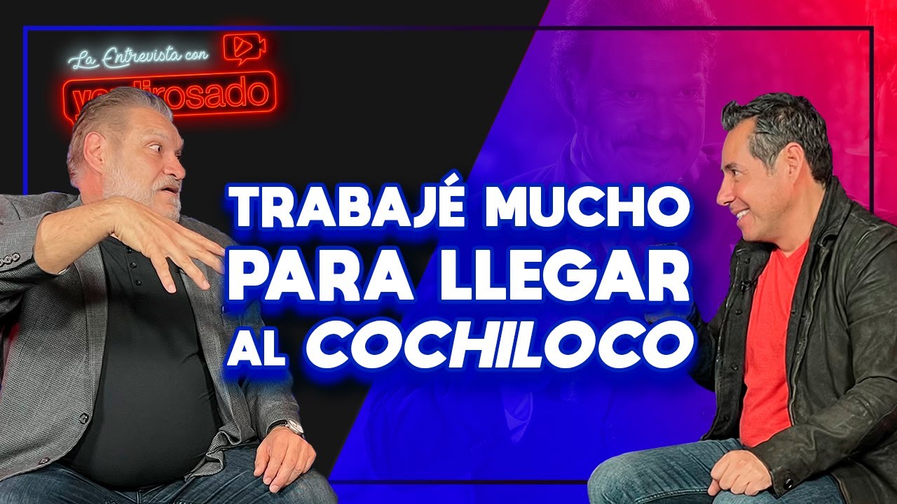 El COCHILOCO cambió mi forma de interpretar | Joaquín Cosío | La ...