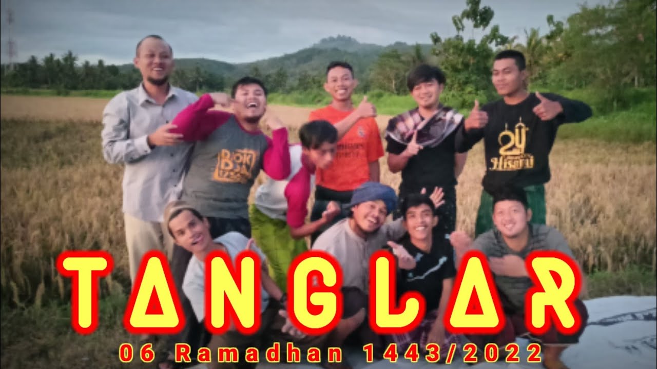 TANGLAR | 06 Ramadhan 1443/ April 2022 - YouTube