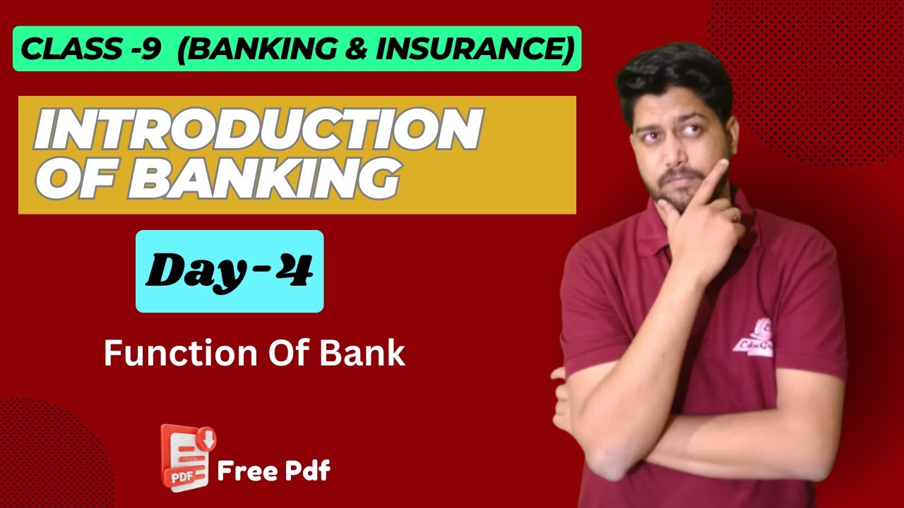 Unit-1 | Function of Bank | Day-4 | Introduction of Banking | Class 9 ...