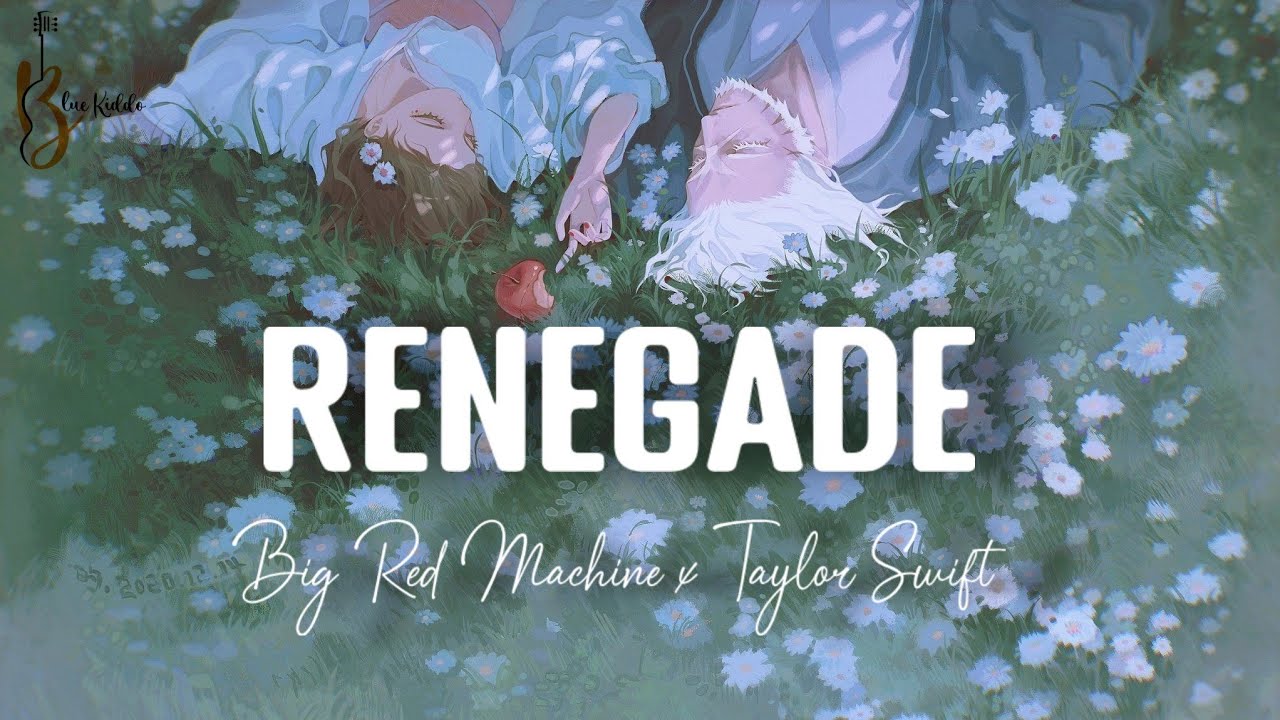 | Vietsub + Lyrics | Renegade - Big Red Machine ft. Taylor Swift - YouTube