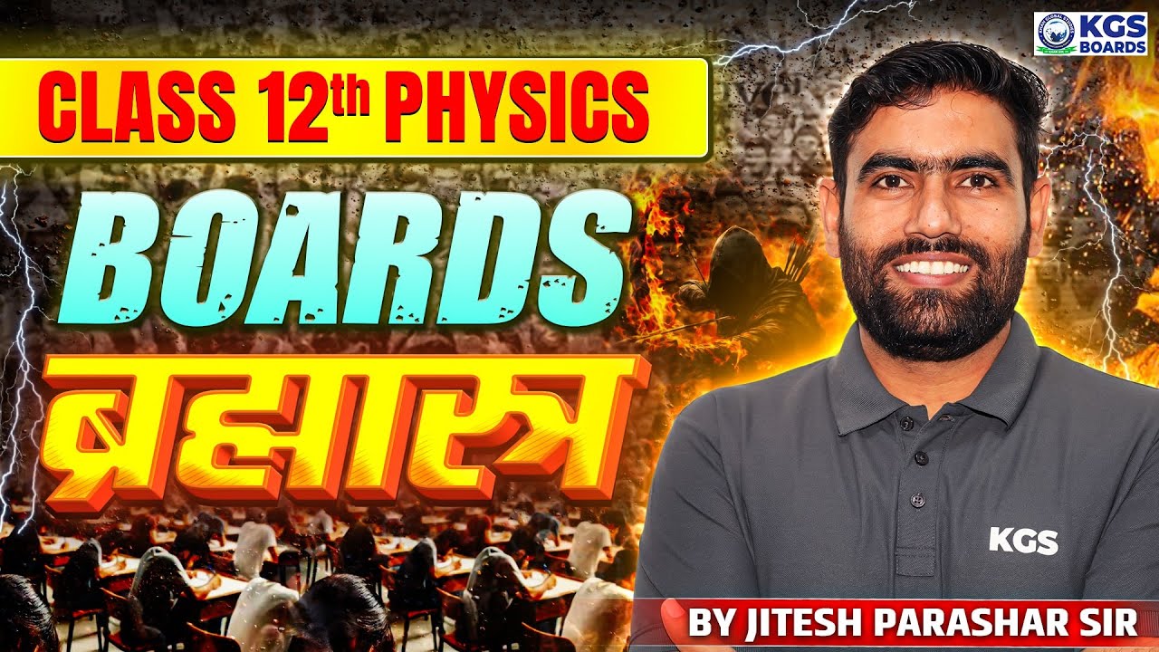 Physics Class 12 Boards 2025 🤔 Best Strategy to Crack Physics | Boards ...