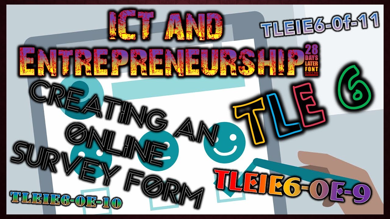 TLE 6 ICT and Entrepreneurship - Creating an Online Survey Form - YouTube
