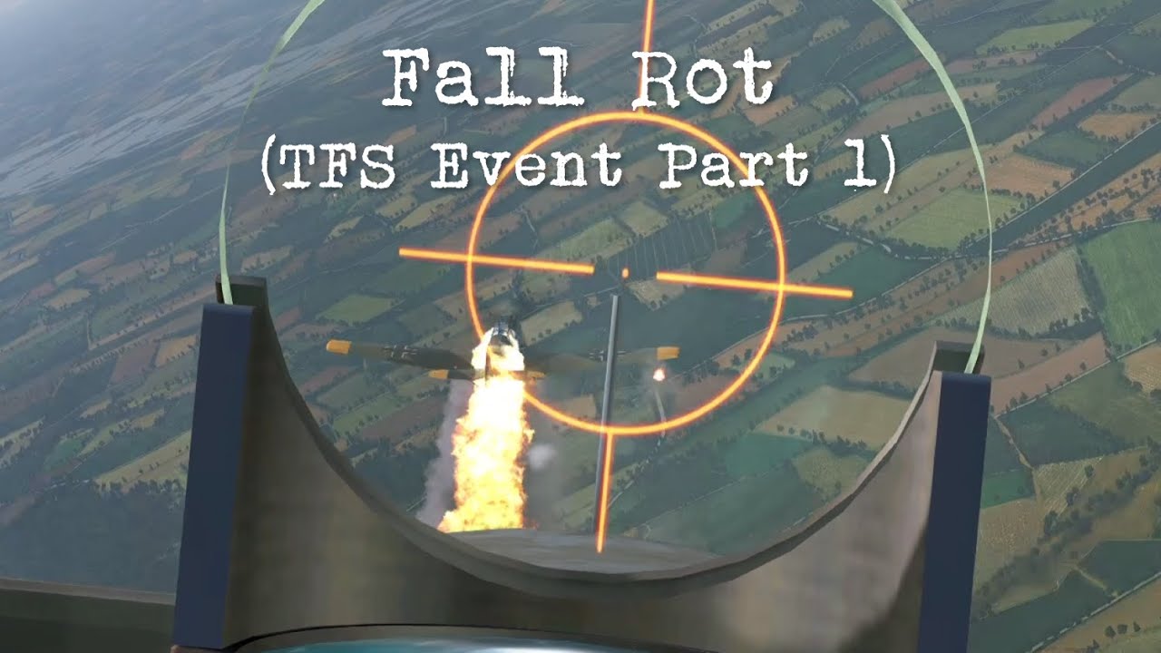 IL-2 Cliffs of Dover: Blitz - Fall Rot (TFS Event Part 1) [E] - YouTube