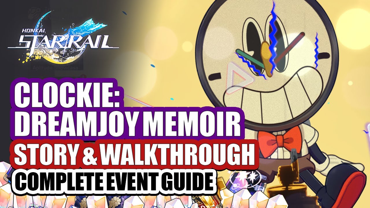 Clockie: Dreamjoy Memoir Event Complete Guide | Full Story & Gameplay ...