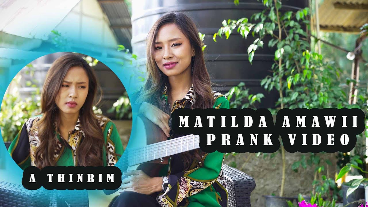 Matilda Kan prank - A titau hman tep - YouTube