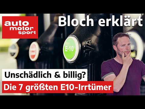 Bilanz nach 10 Jahren Bio-Sprit: Die 7 größten E10-Irrtümer - Bloch erklärt #132 |auto motor & sport