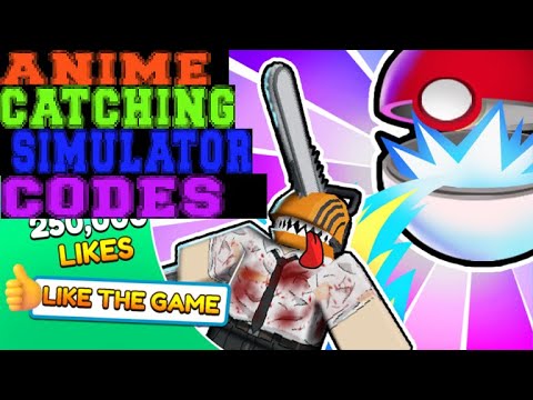 Check Out These Working Codes Anime Catching Simulator - YouTube