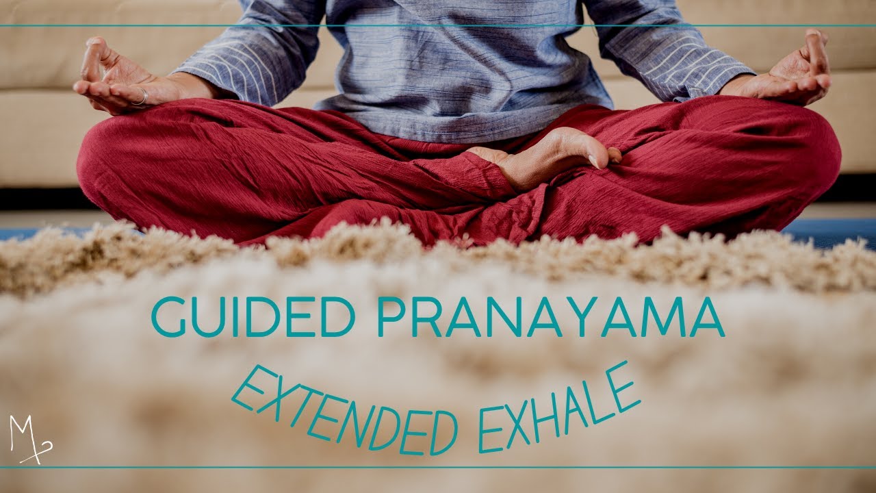 12 Minute Guided Breath Work Meditation: Extended Exhale Pranayama ...