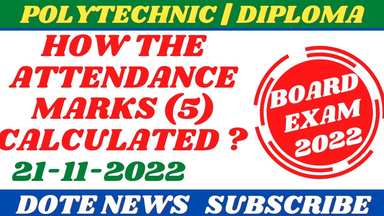 DIPLOMA BOARD EXAM 2022 | HOW THE ATTENDANCE MARKS CALULATED FOR 5 ...