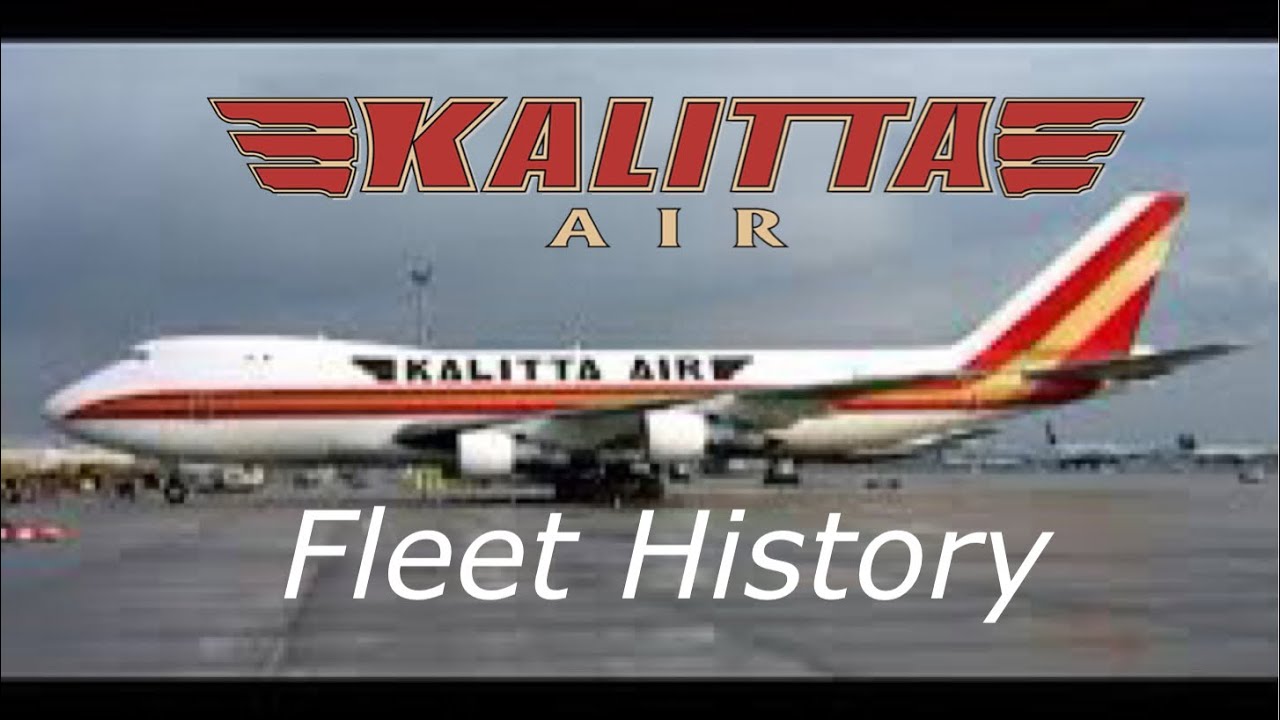 Kalitta Air/Kalitta Charters fleet History - YouTube