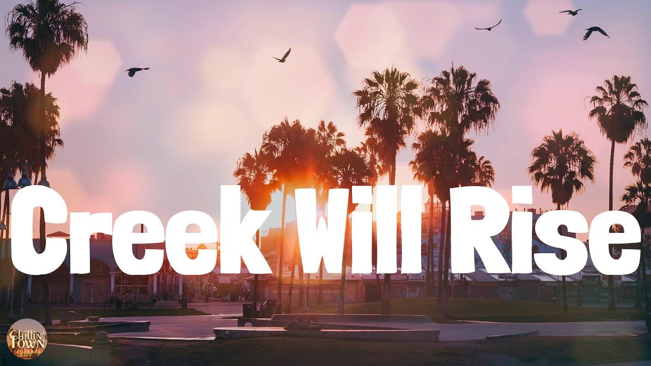 Creek Will Rise - Country music playlist 2023 - Conner Smith, Zach ...