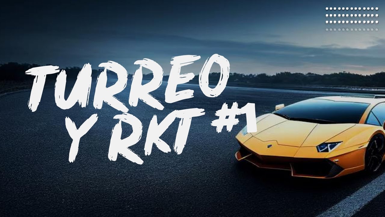 TURREO EDIT 🔥 MIX RKT 2023 (LO MAS ESCUCHADO) | PREVIA - YouTube