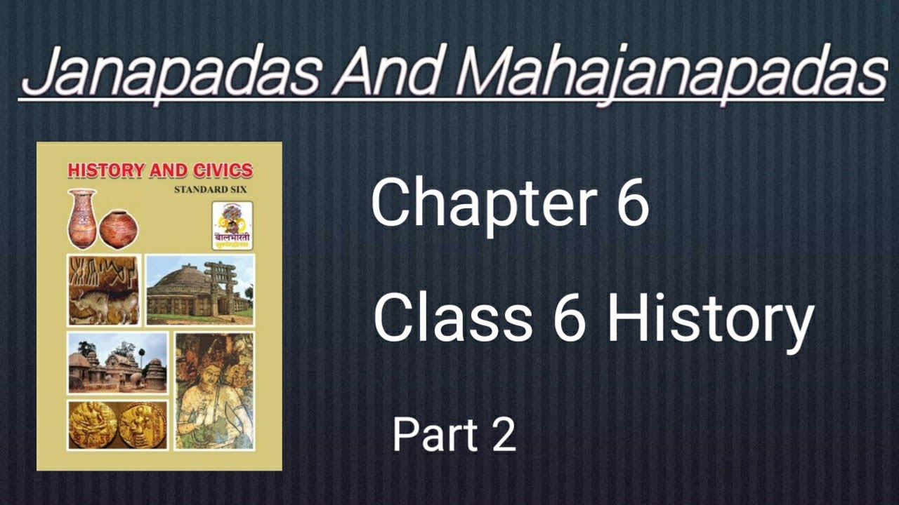 Janapadas And Mahajanapadas/ Part 2 / Chapter 6 / Class 6 History ...