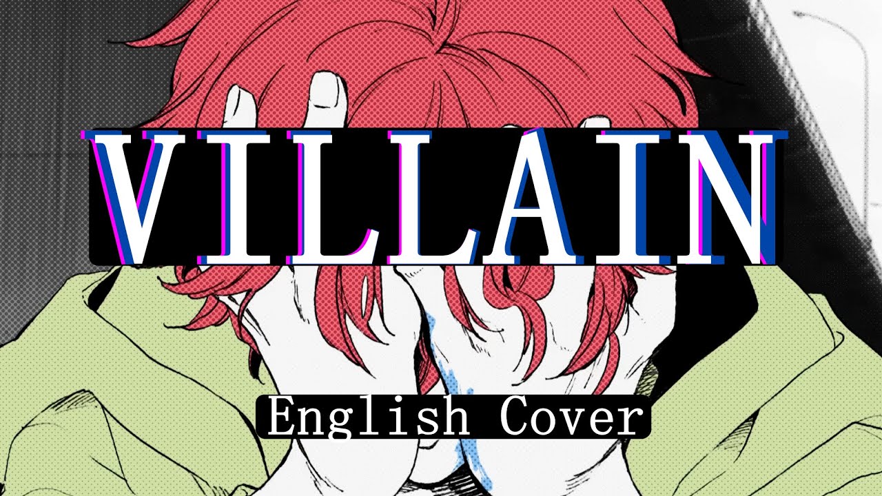 Villain / teniwoha (English Cover) 【Xingyi】| ヴィラン - YouTube