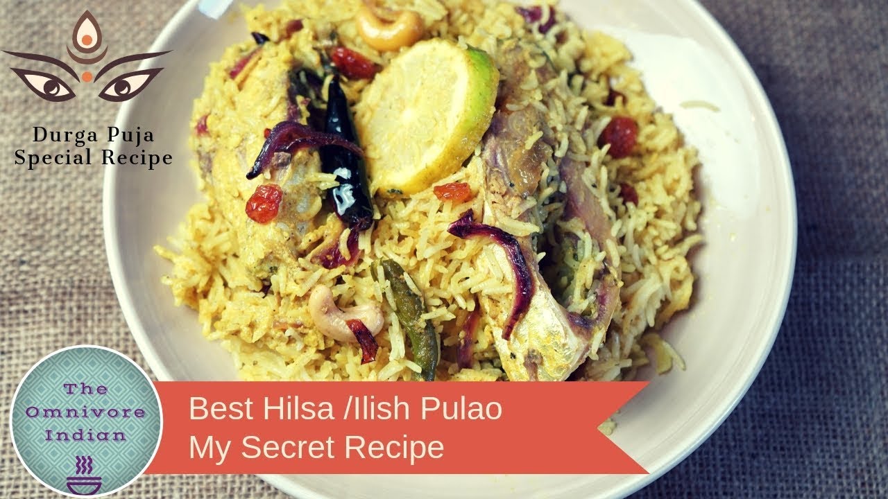 Best Hilsa Pulao - My Secret Special Hilsa Recipe - YouTube