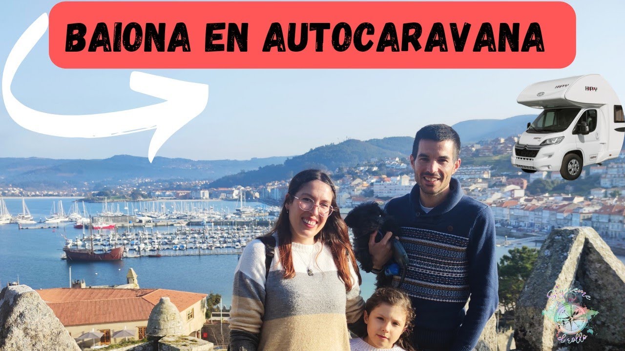 66. BAIONA en AUTOCARAVANA 🚌⬅️⬆️ ️🚌 EL COLUMPIO DE MONTEFERRO - YouTube