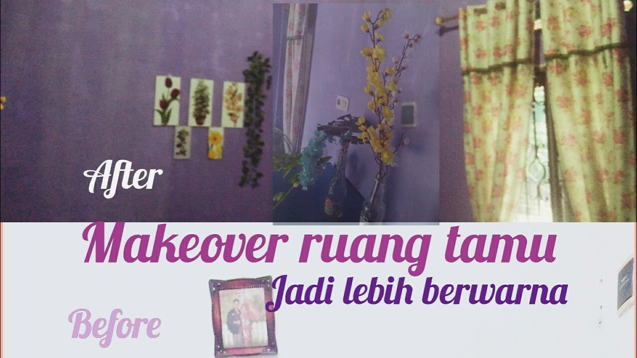 MAKE OVER RUANG TAMU SEMPIT - YouTube