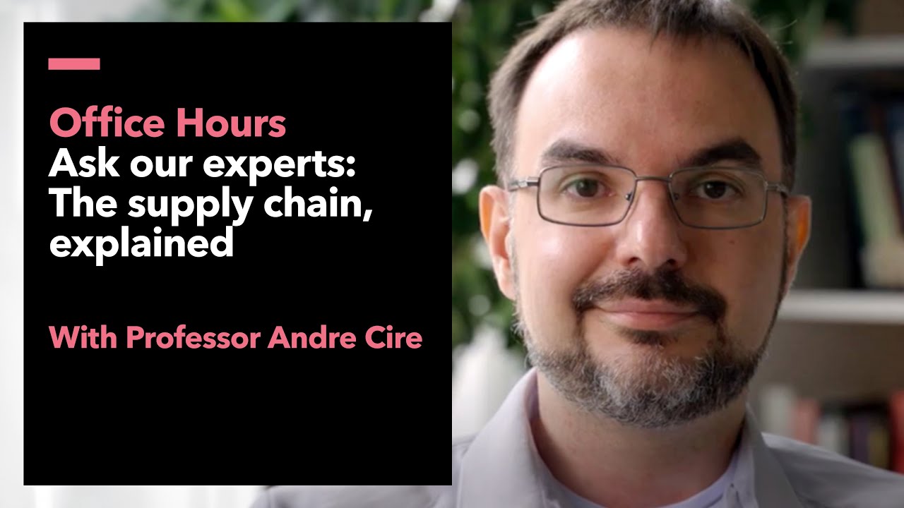 Associate Professor Andre Cire answers your questions on the supply ...