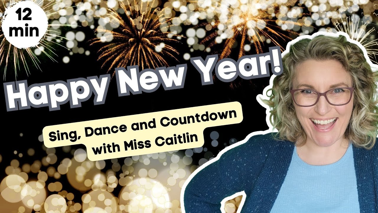 Happy New Year from Miss Caitlin! | Kids Songs & Nursery Rhymes for ...