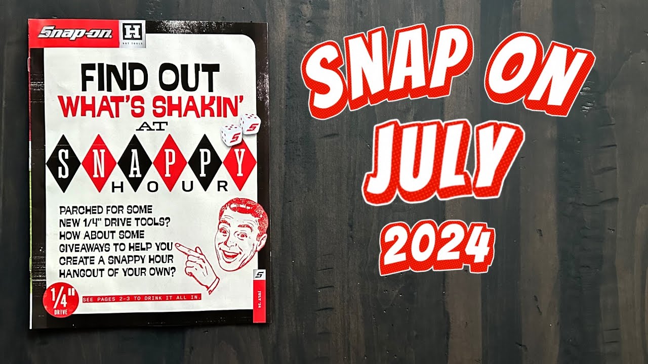 Snap On July 2024 Flyer is here and its Snappy Time - YouTube