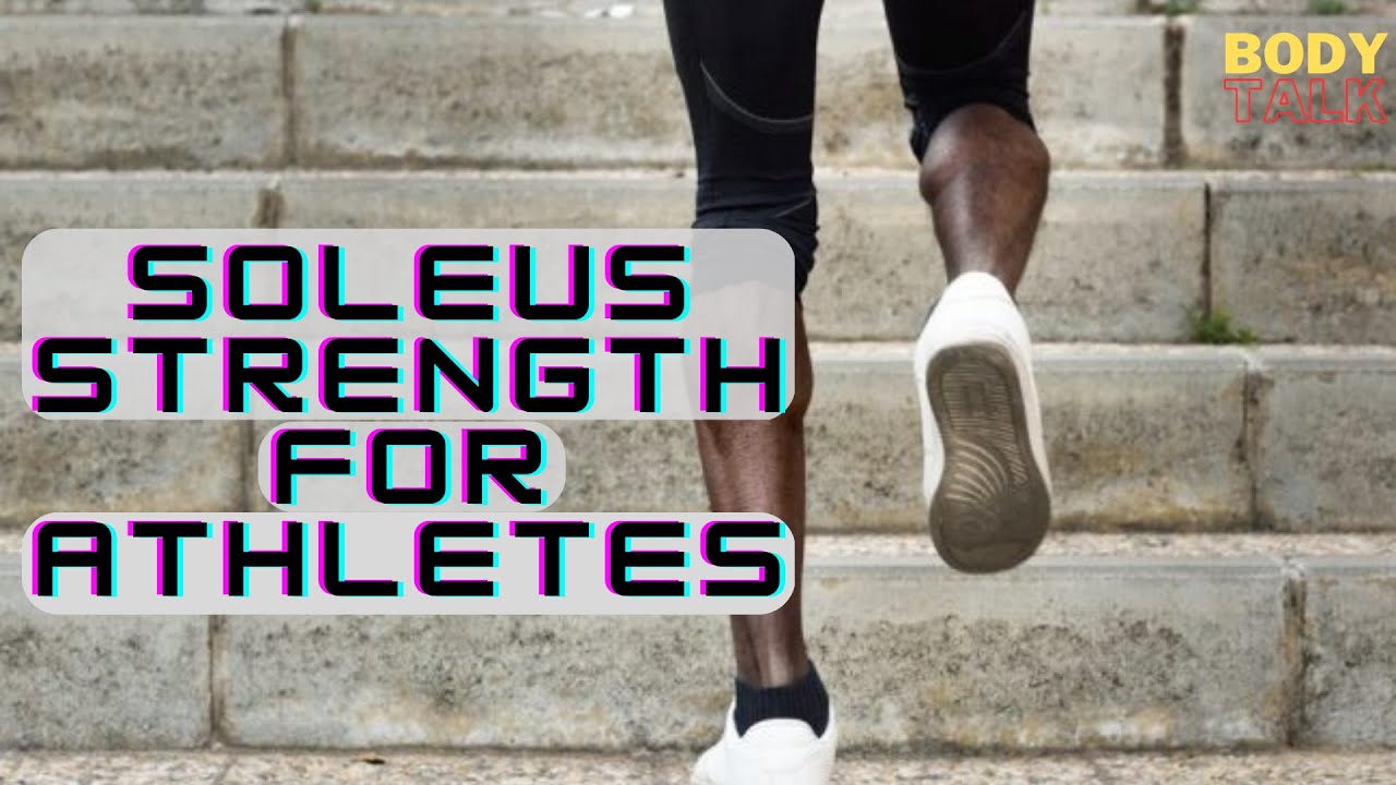 Soleus Strenthening EVERY ATHLETE Needs For Performance - YouTube