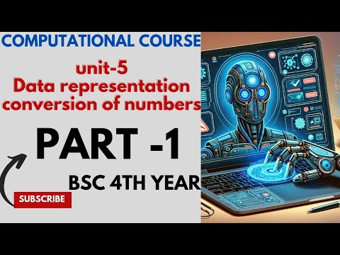 Unit-5 Data representation, conversion of number system , #bsc4thyear # ...