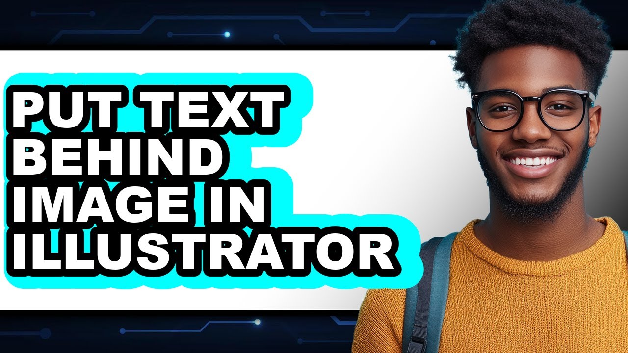 How to Put Text Behind Image in Illustrator (only Way) - YouTube