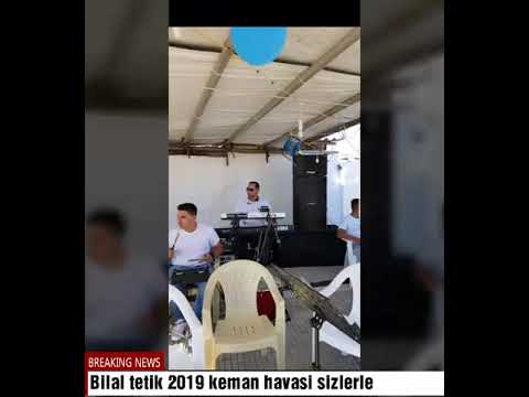 Bilal tetik 2019 keman havasi