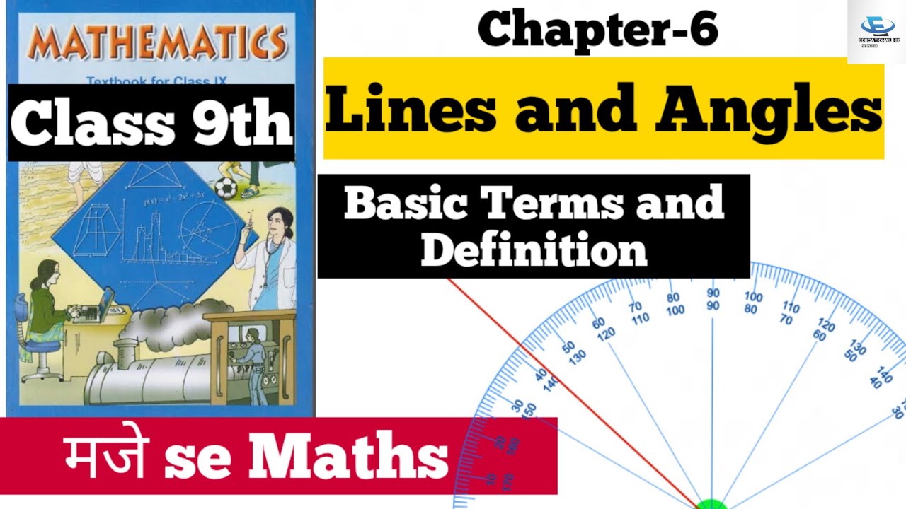 Lines And Angles Ch ~ 6 Maths Class 9 Educational Hix - YouTube