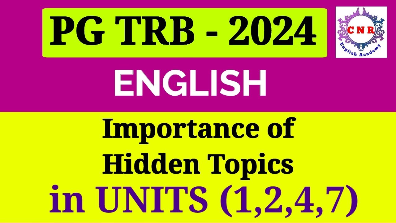 PG TRB English | 2024 | Importance of Hidden Topics | UNIT 1,2,4,7 ...