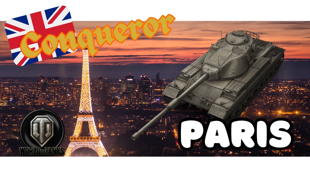 The Conqueror Return To Paris - World of Tanks - Conqueror - Paris ...
