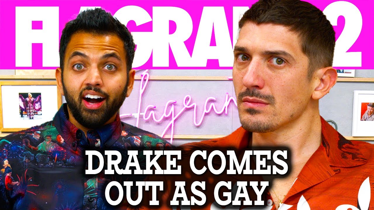 Drake Comes Out As Gay | Flagrant 2 with Andrew Schulz and Akaash Singh ...