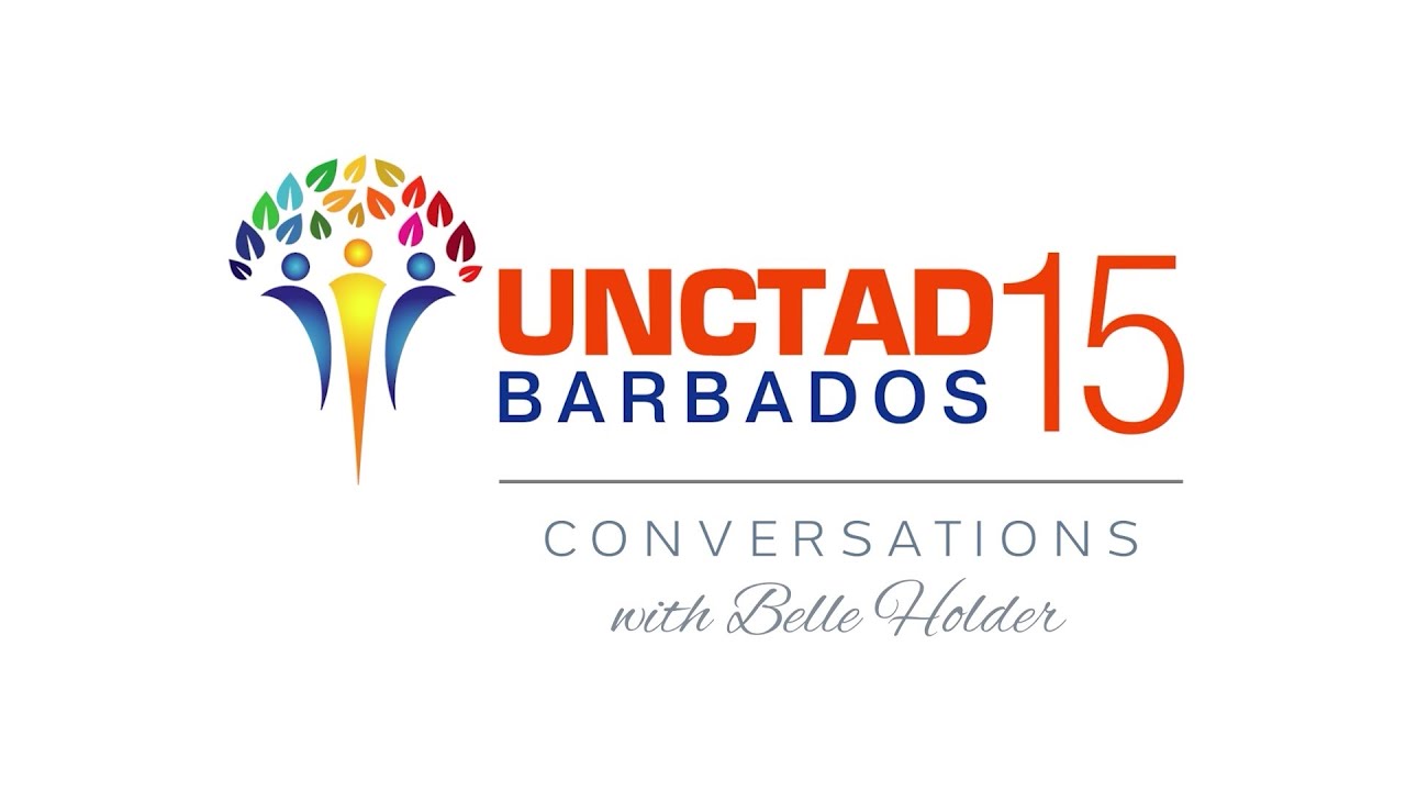 UNCTAD XV CONVERSATIONS with Prof. The Most Honorable Eudine Barriteau ...