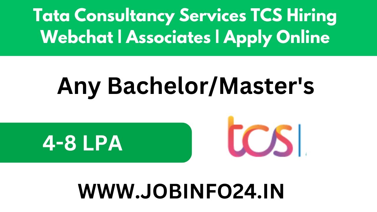 Tata Consultancy Services TCS Hiring Webchat | Associates | Apply ...