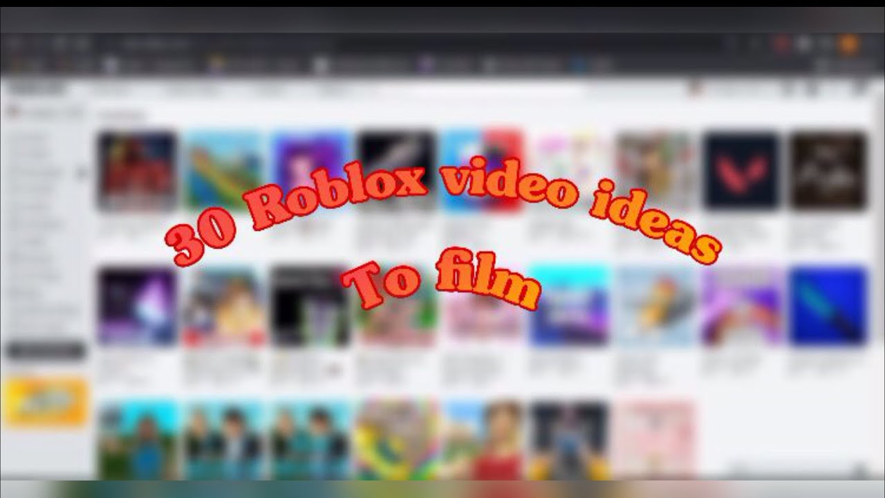 30 Roblox video ideas to film for YouTube - YouTube
