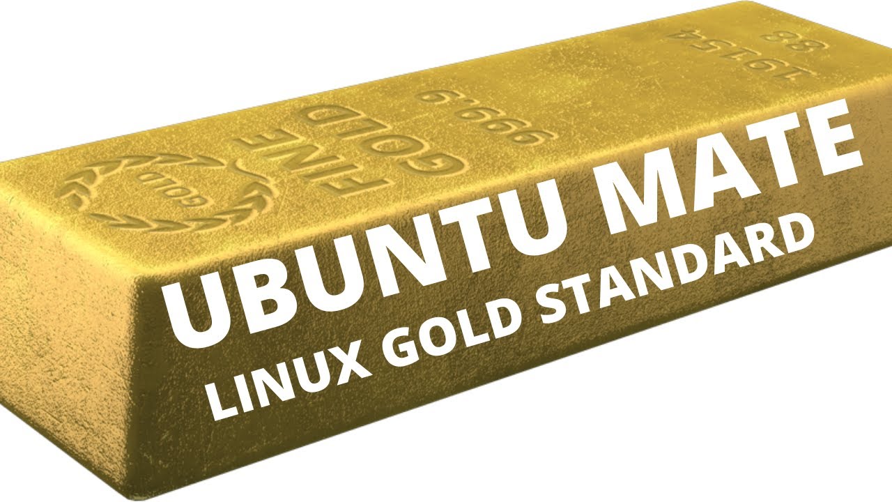 Ubuntu Mate Still A Linux Gold Standard - YouTube