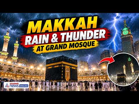 Storm Over Makkah: Heavy Rain & Thunderstorms Hit Grand Mosque | Saudi Arabia | World News
