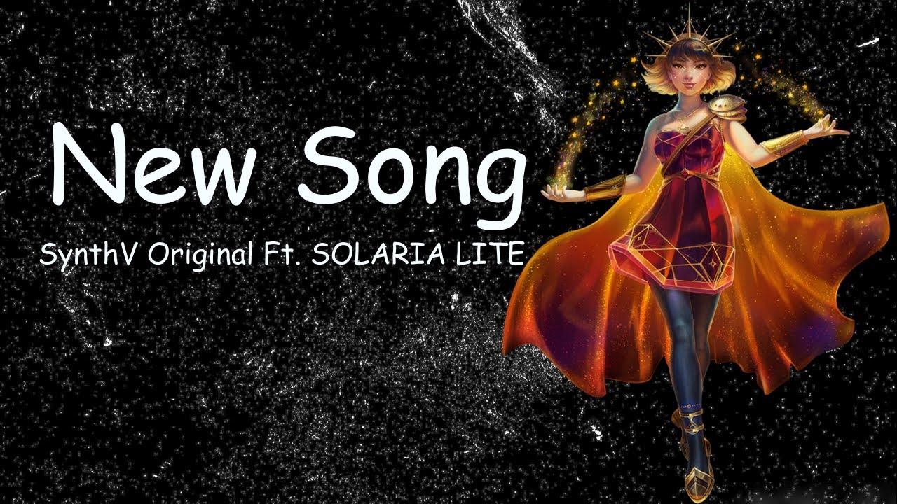 New Song (SynthV Original Ft SOLARIA LITE) - YouTube